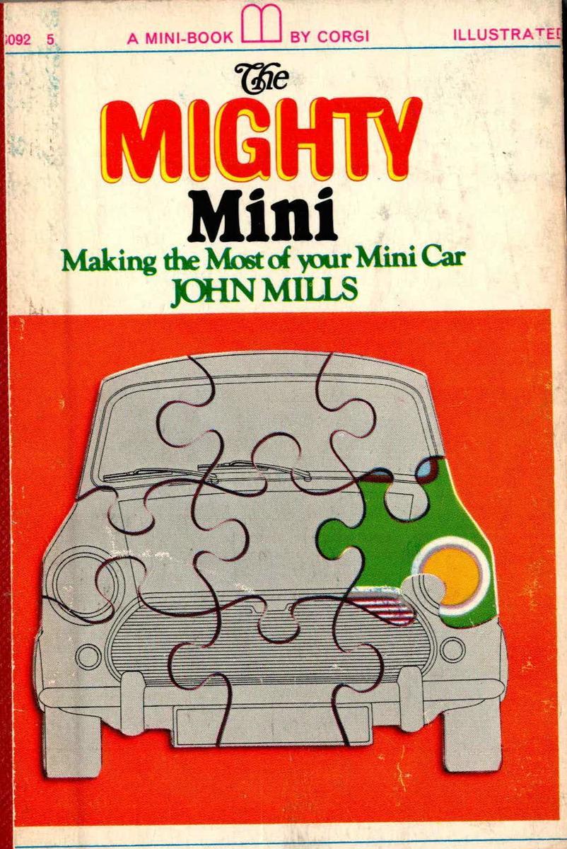 The mighty mini : making the most of your mini car - Museum of ...