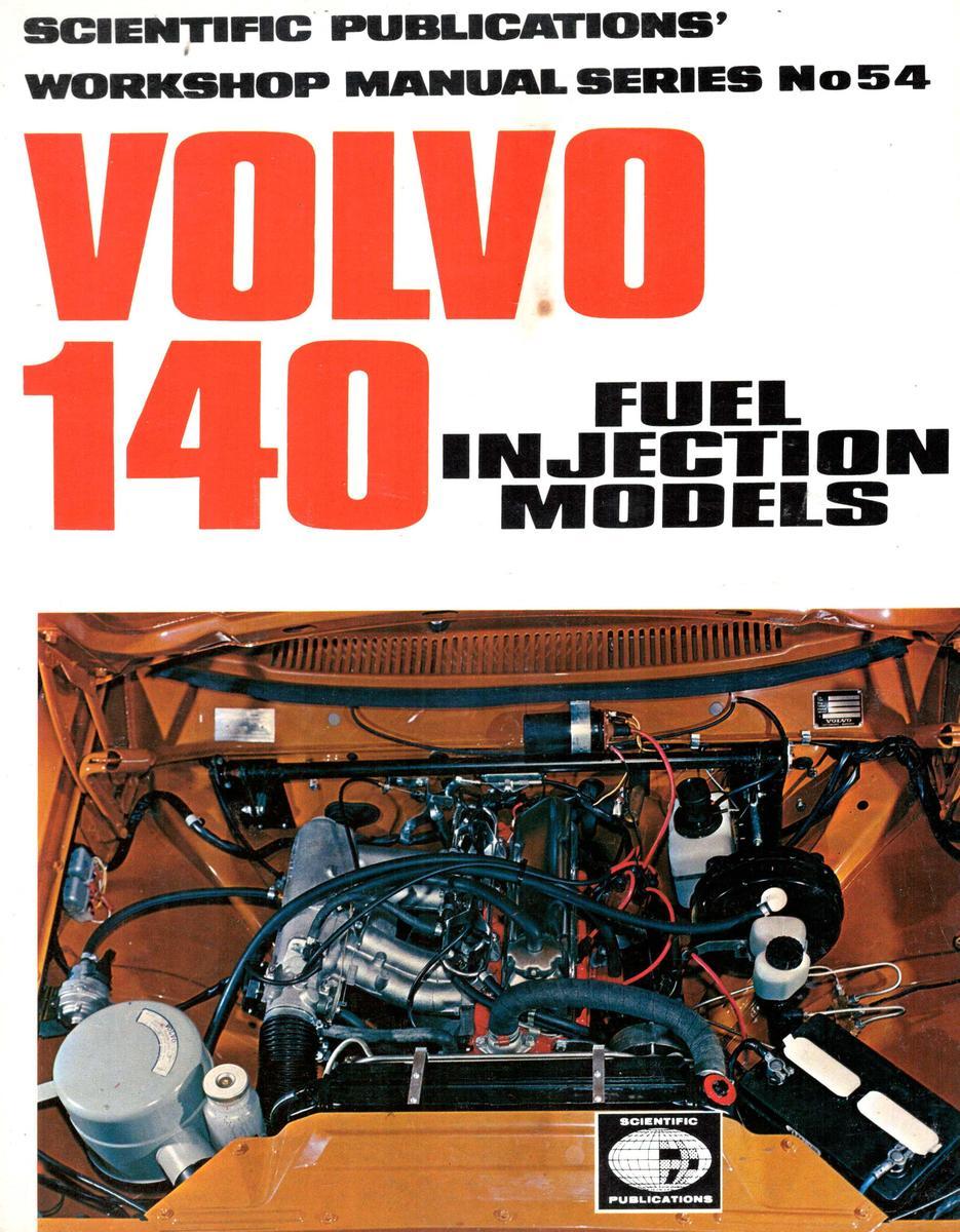Volvo 140 Series, Fuel Injection Models, 1970-72 : with Specifications ...
