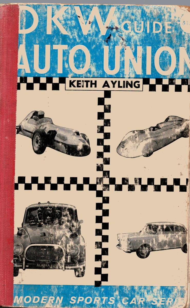 The Auto Union DKW Guide - Museum of Transport and Technology, New Zealand