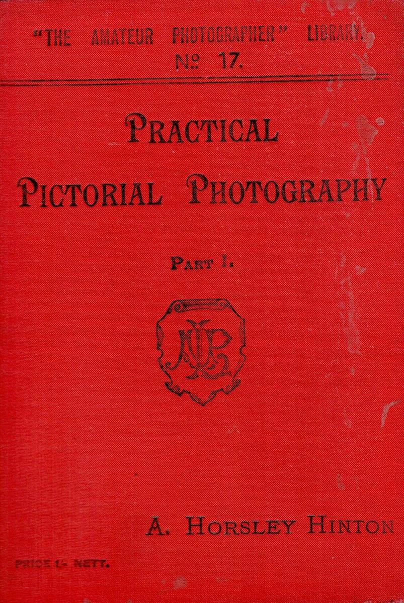 Practical pictorial photography: Part I - Museum of Transport and ...